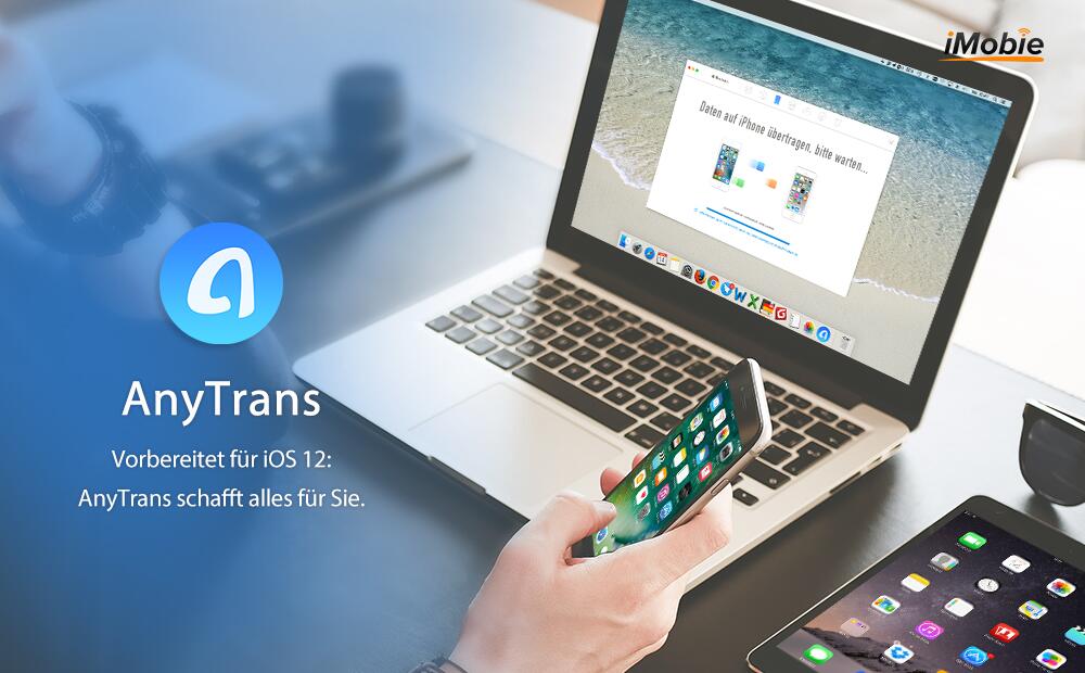 Jetzt exklusiv gratis: iPhone-Backups mit AnyTrans erstellen | Mac Life