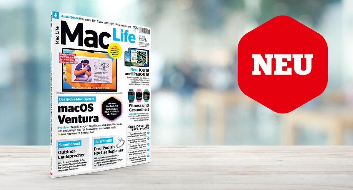 Die neue Mac Life 08/2022 ist da: macOS Ventura | Mac Life