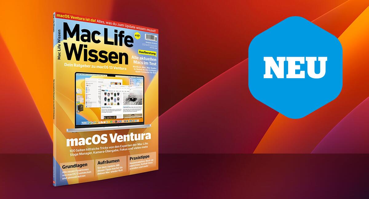 Die neue Mac Life Wissen 1/2023 ist da: macOS Ventura | Mac Life