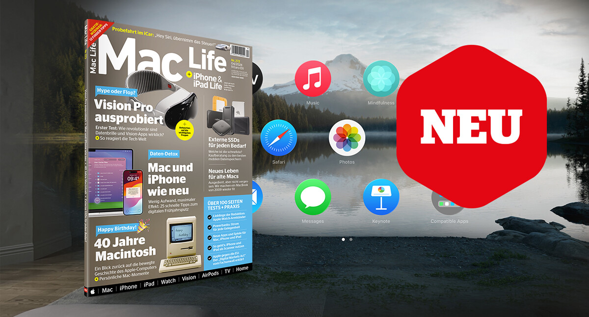 Die neue Mac Life 04/2024 ist da: Die Apple Vision Pro ausprobiert ...