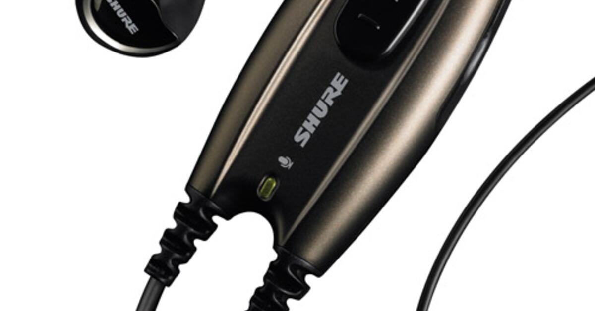 Shure E500PTH | Mac Life