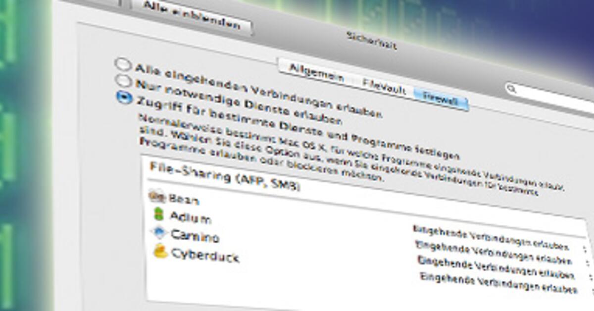 Mac OS X: Die Firewall einrichten und nutzen | Mac Life