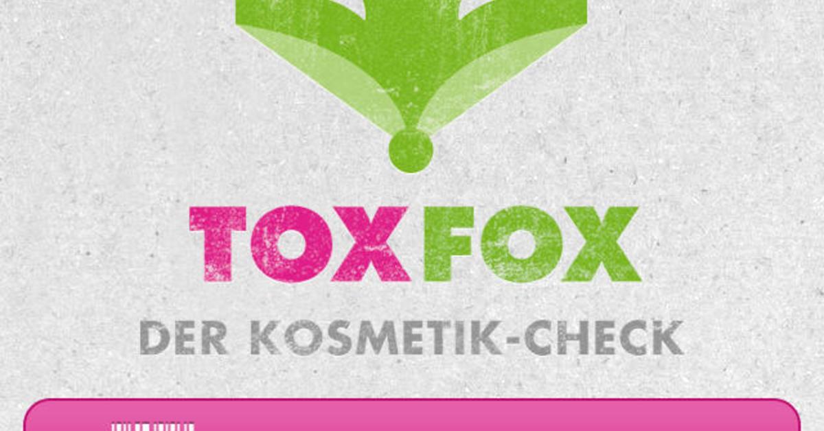 ToxFox: App weist auf schädliche Zusatzstoffe in Kosmetika hin ...