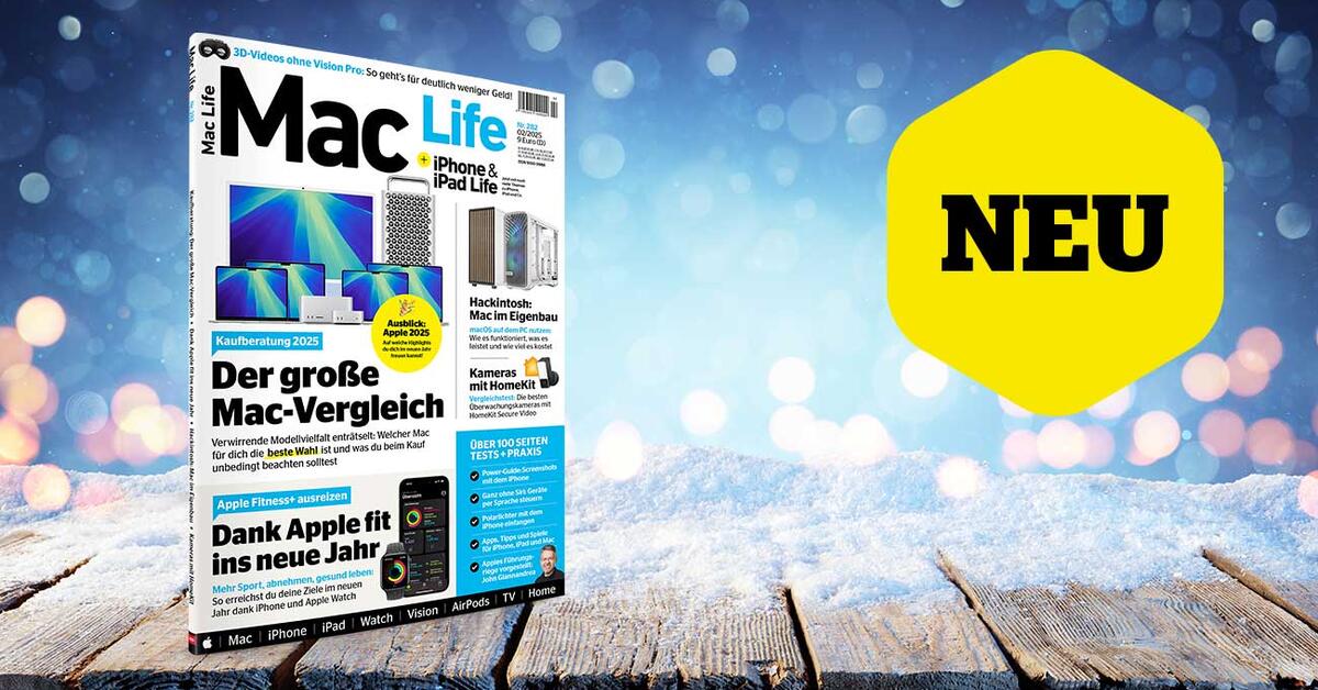 Die neue Mac Life 02/2025 ist da: Der große Mac-Vergleich | Mac Life